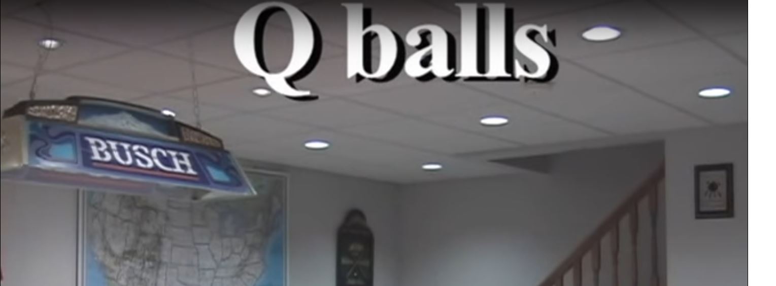 Q Balls - A B- College Video Project - Every Games Amazing